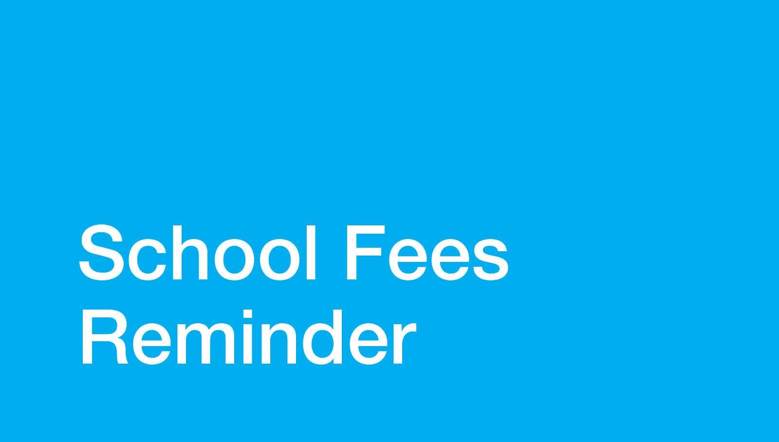 School Fees Reminder | Swan Christian College